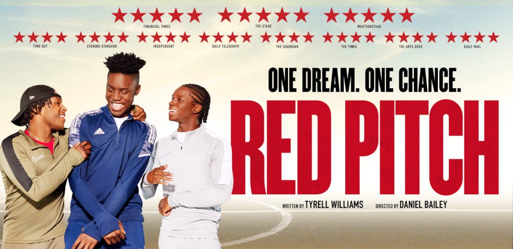 Red Pitch 15 March to 4 May 2024 • Afridiziak Theatre News