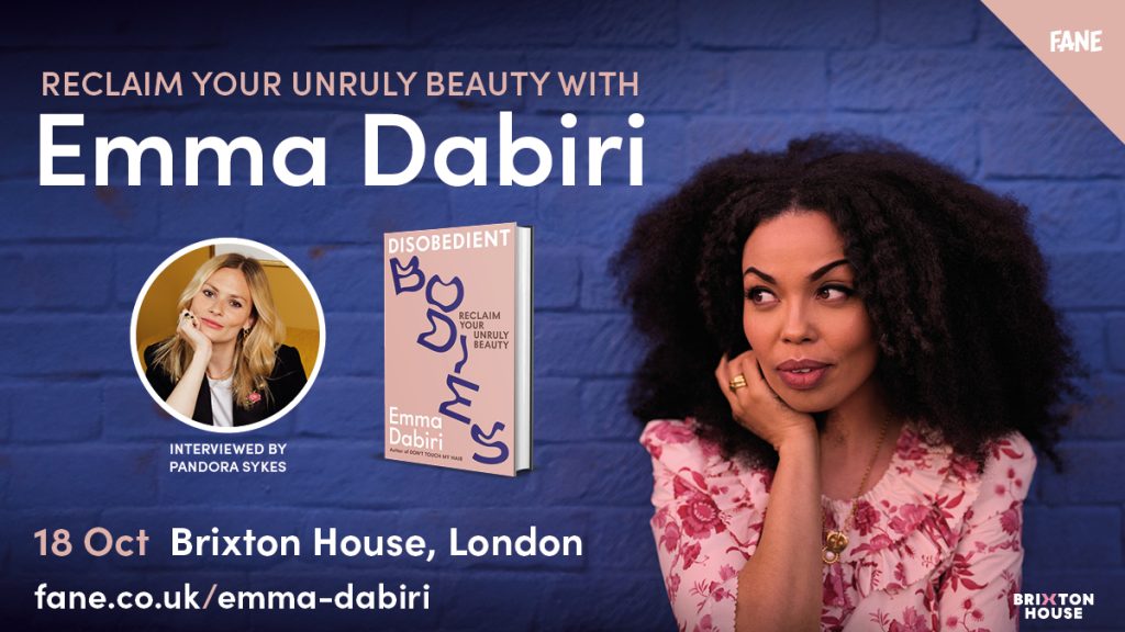An evening with Emma Dabiri - Reclaim your unruly beauty 18 Oct 2023 • Afridiziak Theatre News